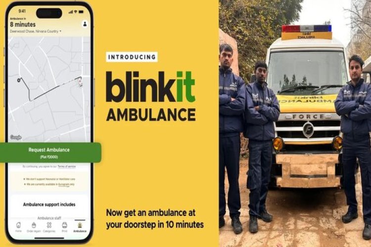 Blinkit’s 10-Minute Ambulance Service Revolutionizes Emergency ...